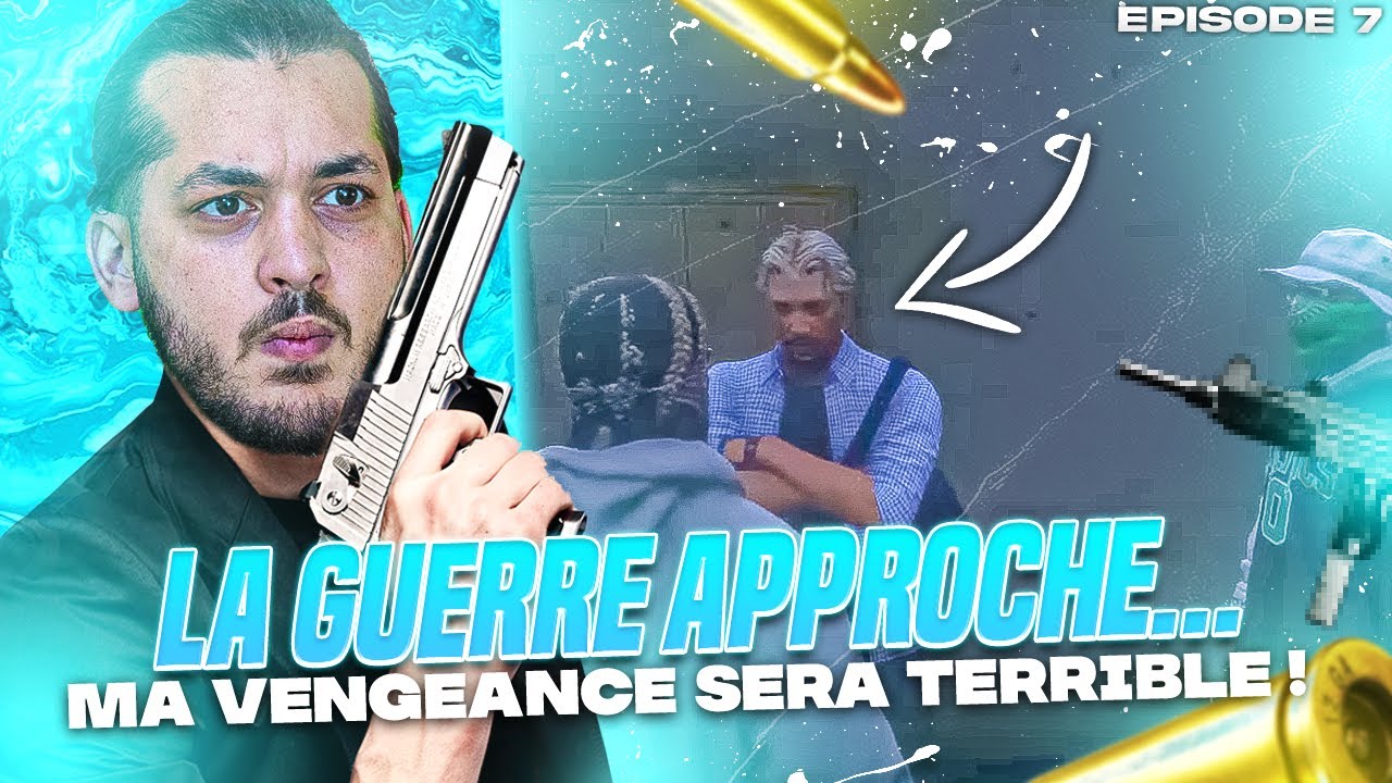 la guerre approche...ma vengeance sera terrible ! (Episode 7) - YouTube