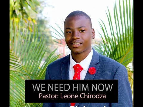 Theme: * We need Him Now * - YouTube