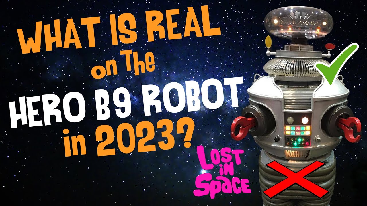 What is REAL on the Lost in Space Robot in 2023? - YouTube