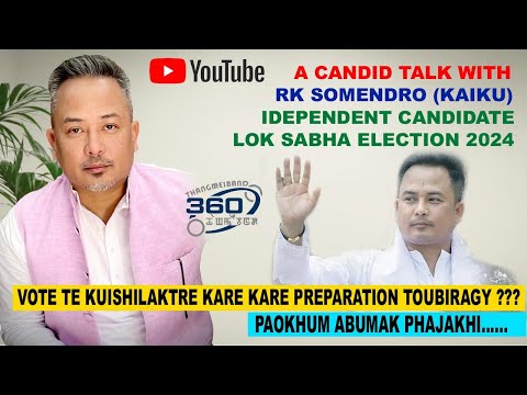 A Candid Talk with Yambung Rk Somendro Kaiku, Independent Candidate ...