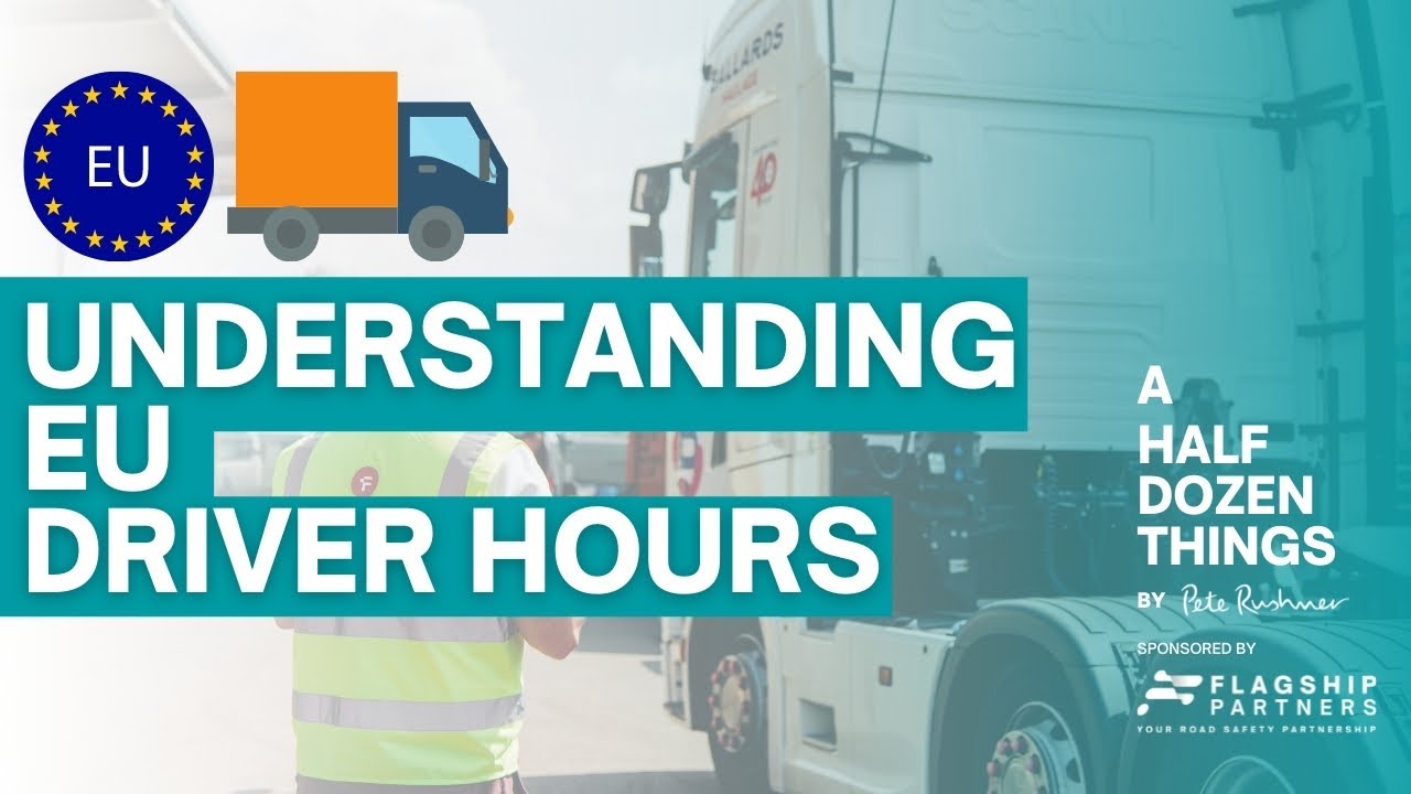 RUSHcast; Understanding EU Driver Hour Rules | AHDT S2#26 - YouTube
