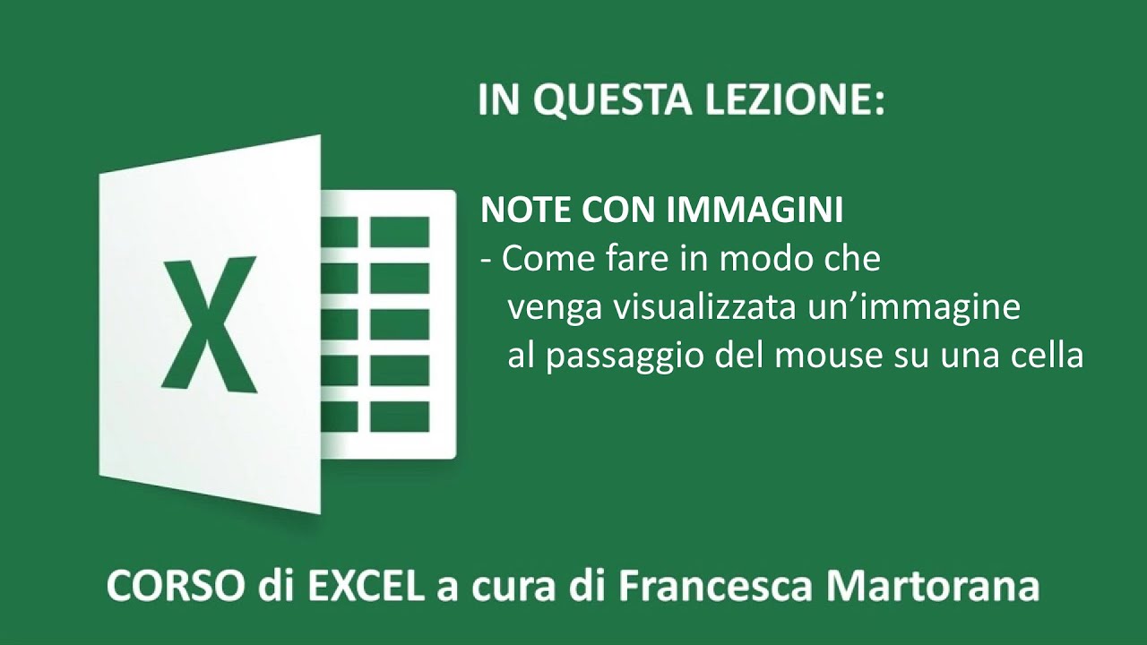 EXCEL tutorial 14B: Come visualizzare un'immagine passando su una cella ...