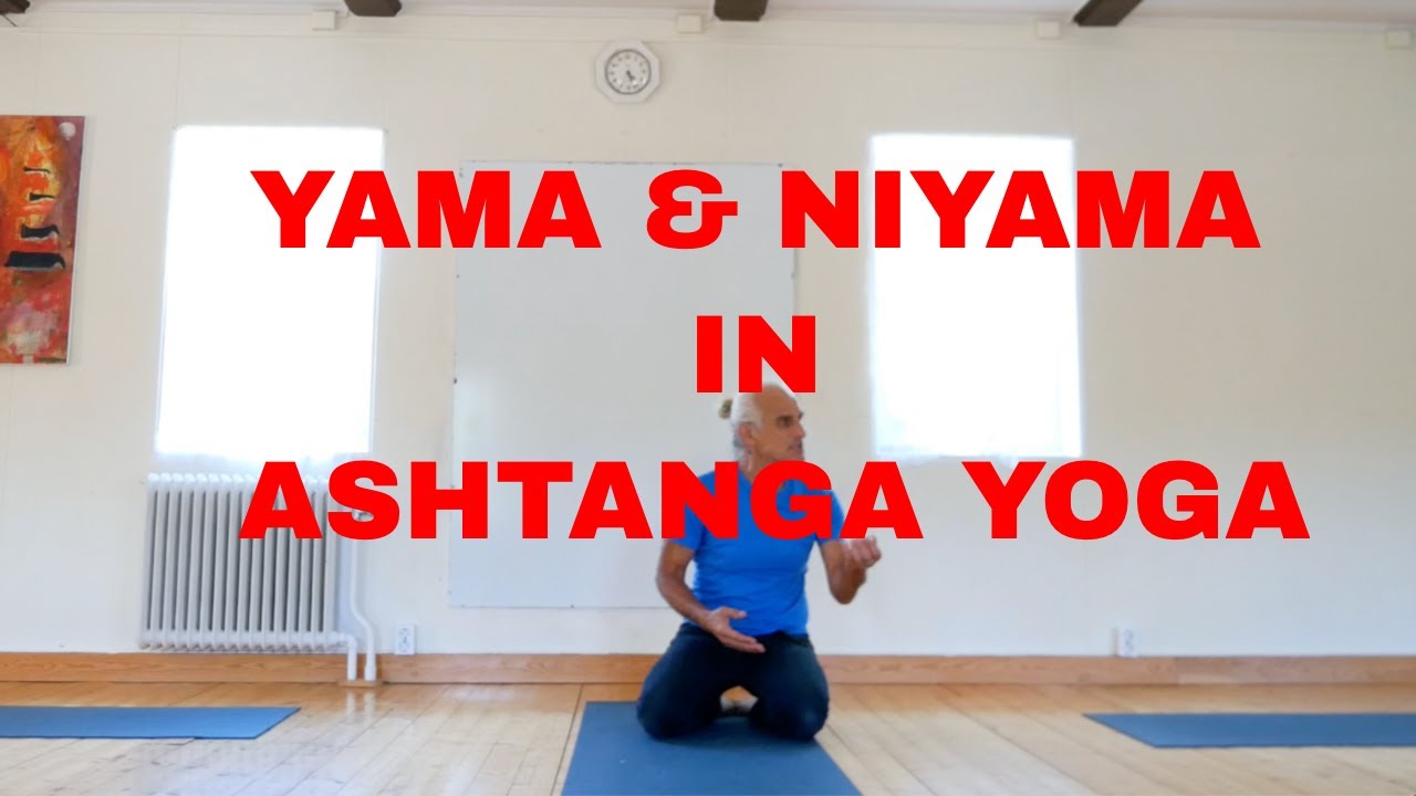 The Real Meaning of Yama & Niyama in Ashtanga Yoga - YouTube
