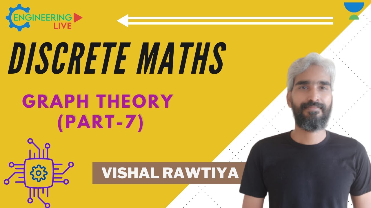 L 21 | Graph Theory (Part-7) | Sets and Relations | Discrete Maths ...