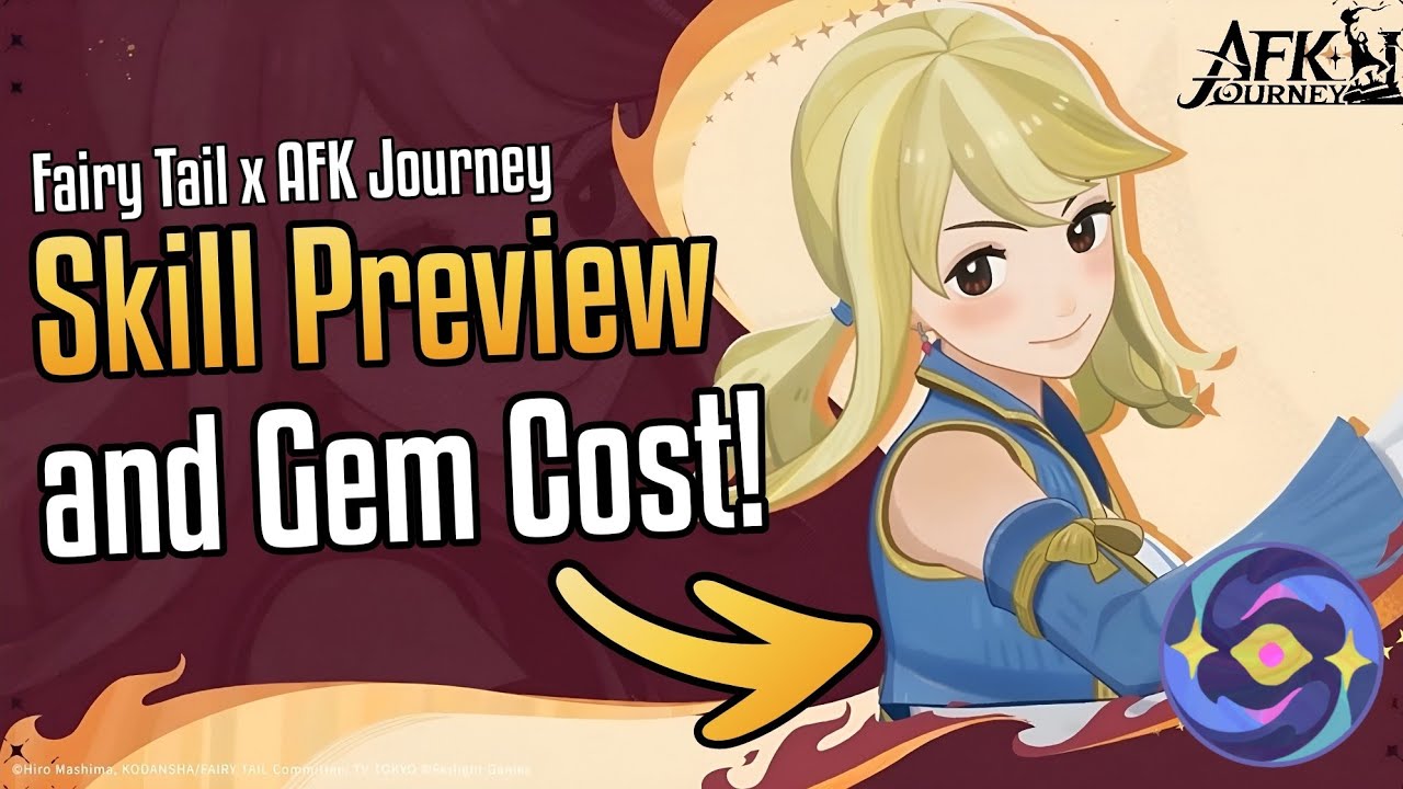 AFK Journey Meets Fairy Tail: Summoning Costs & Hero Skill Reviews ...
