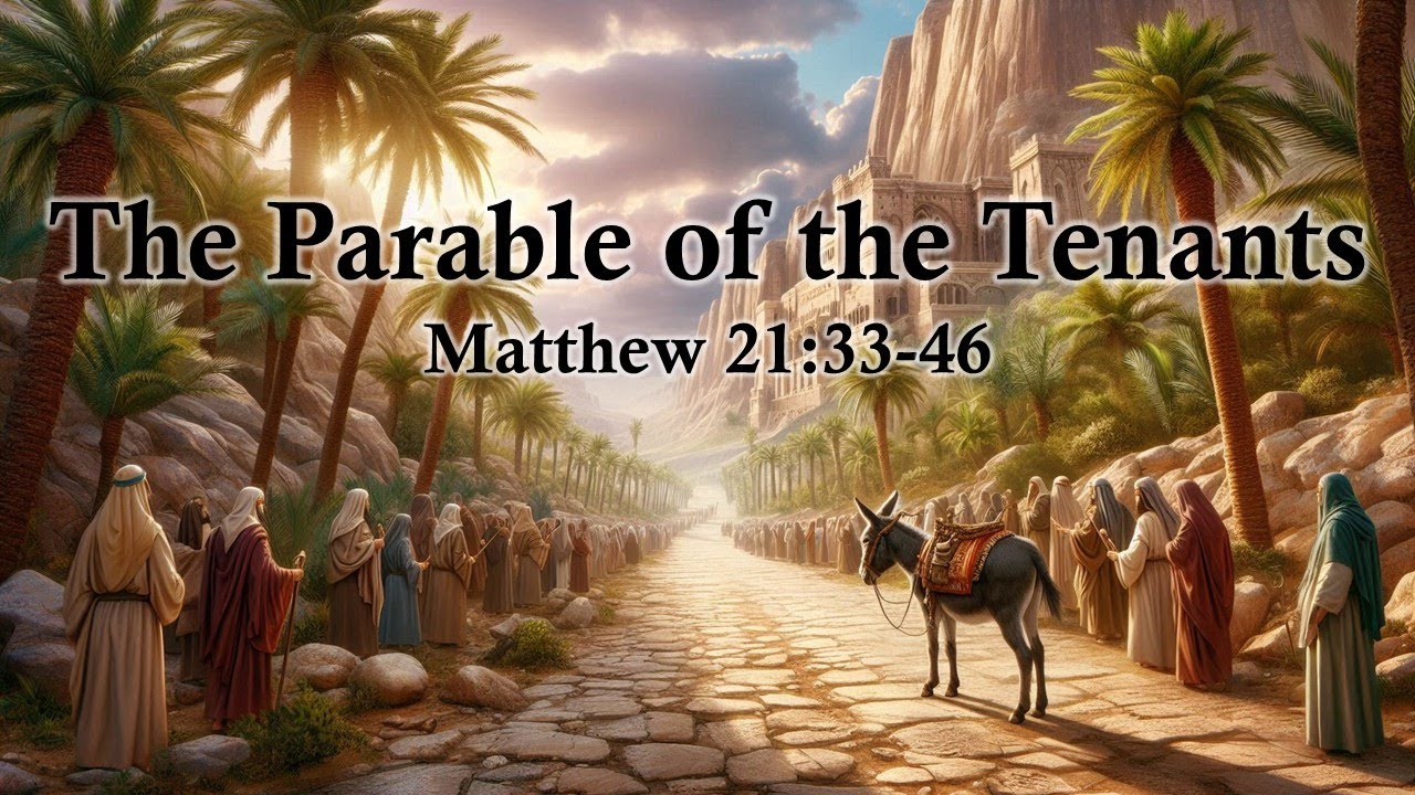The Parable of the Tenants (Matthew 21:33-46) - YouTube