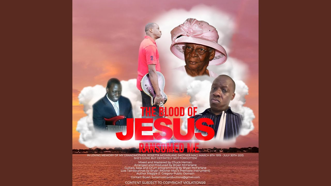 The Blood of Jesus Ransomed Me - YouTube