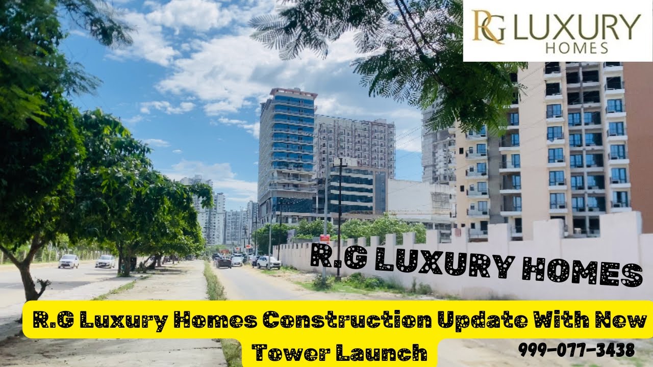 RG Luxury Homes Noida Extension | New Tower Launch | 3BHK@95 lac Onwards | 9990773438 | Mivan ...