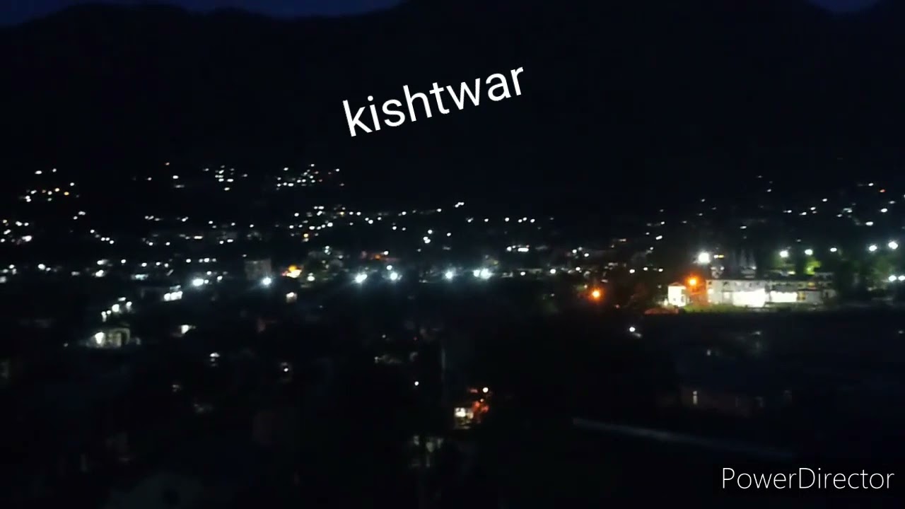jammu and kashmir Kishtwar at night😍😍 - YouTube