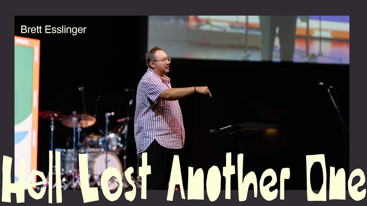 Hell Lost Another One | Brett Esslinger | Saints Church - YouTube