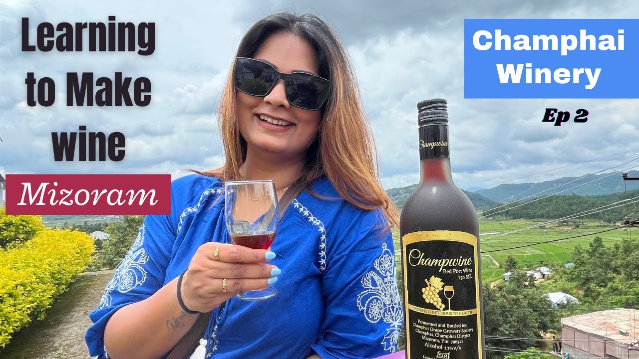 Learning to Make Wine in Mizoram | Champhai Tourist Places | Alcohol is ...