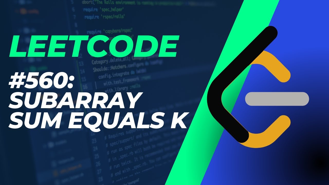 Leetcode 560 Medium Subarray Sum Equals K Python Youtube 2532