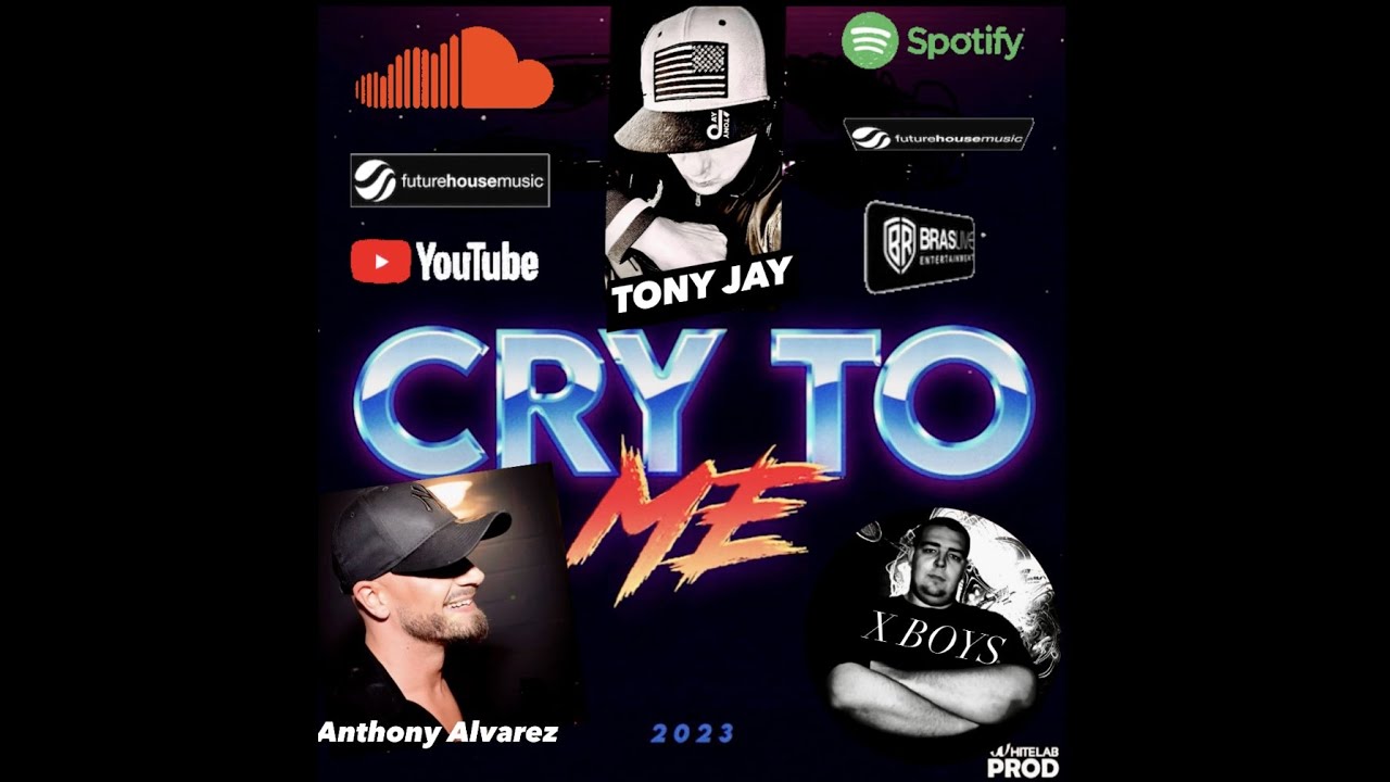 Anthony Alvarez Vs X Boys & Tony Jay ,Cry to Me video 2023 - YouTube