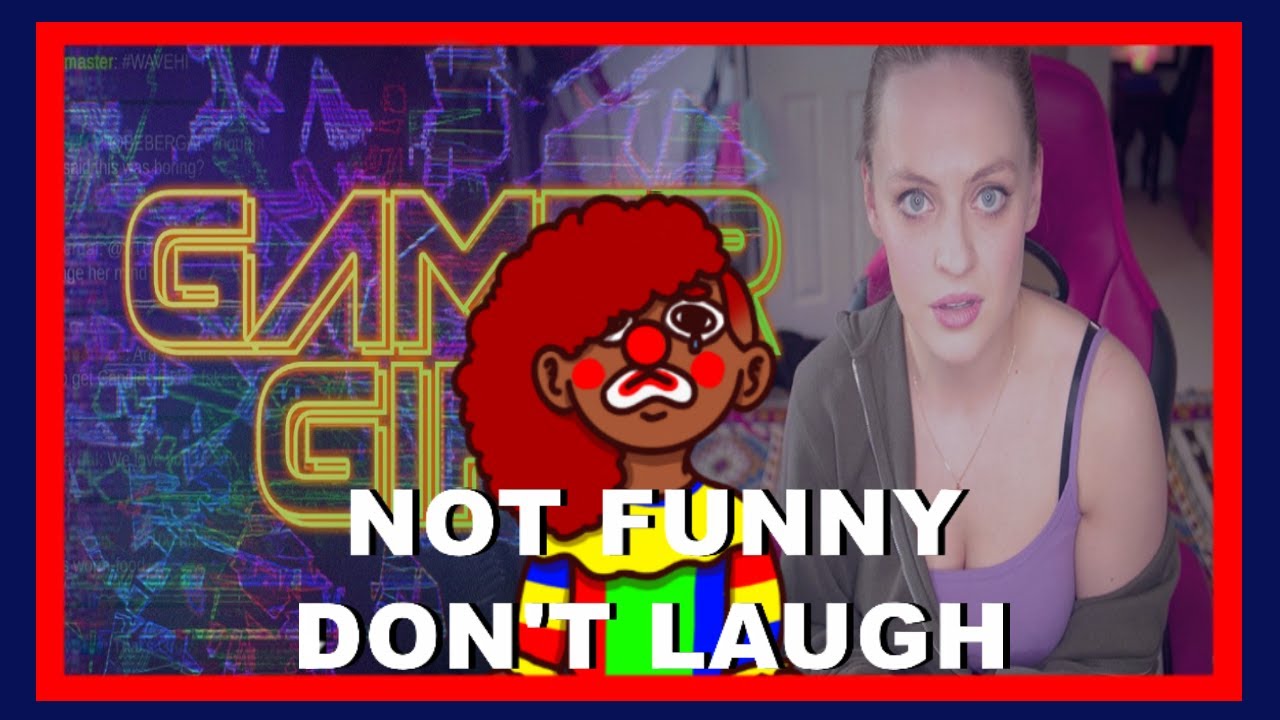 Gamer Girl: No More Jokes I Guess? - YouTube