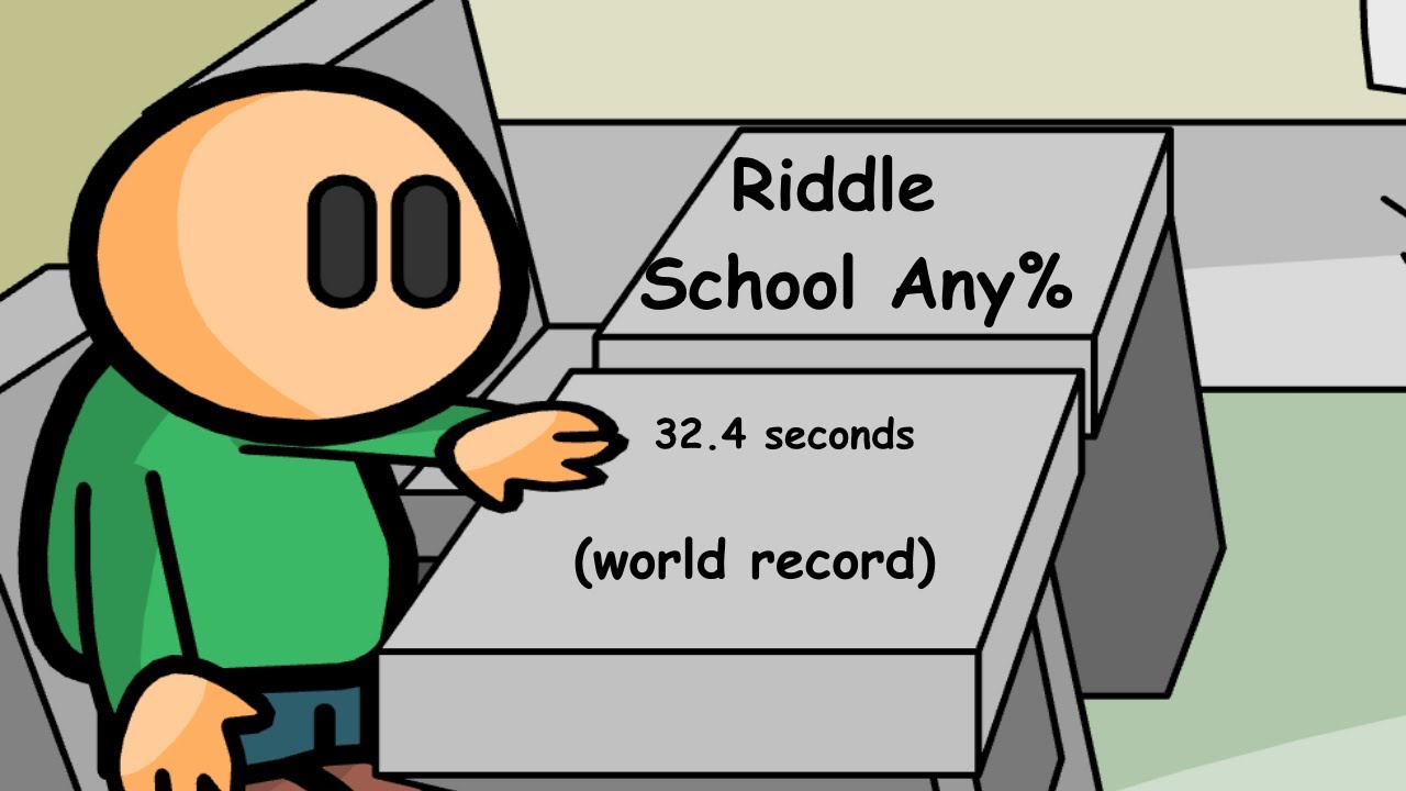 Riddle School Any% Speedrun in 32.4 seconds (world record) - YouTube