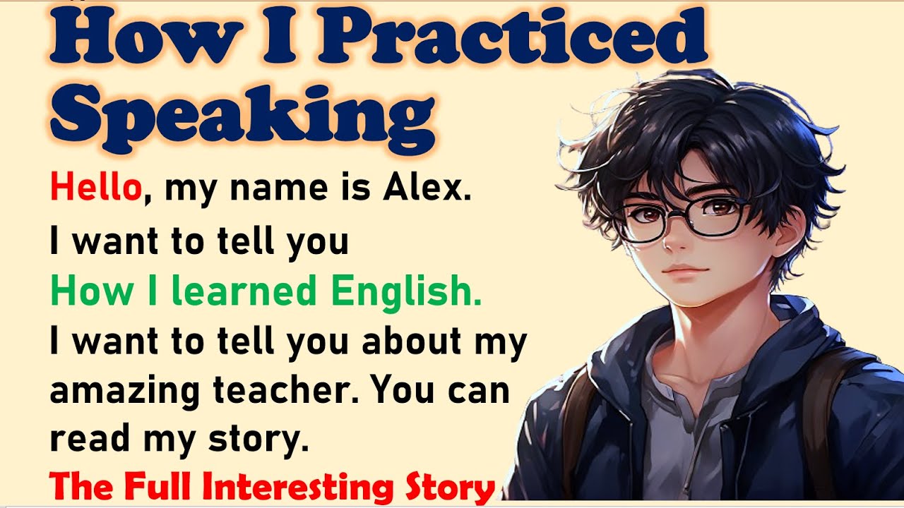 How I practiced Speaking | Learn English Through Stories| English Story ...