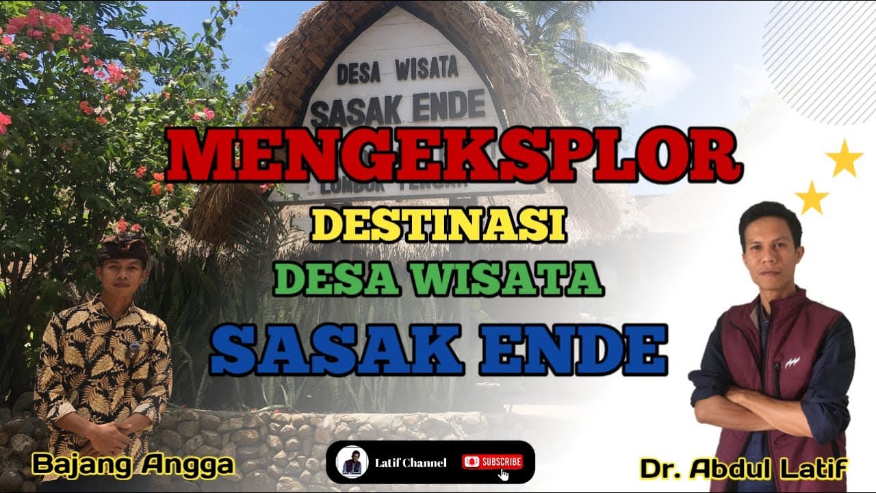 Desa wisata sasak Ende lombok tengah NTB - YouTube