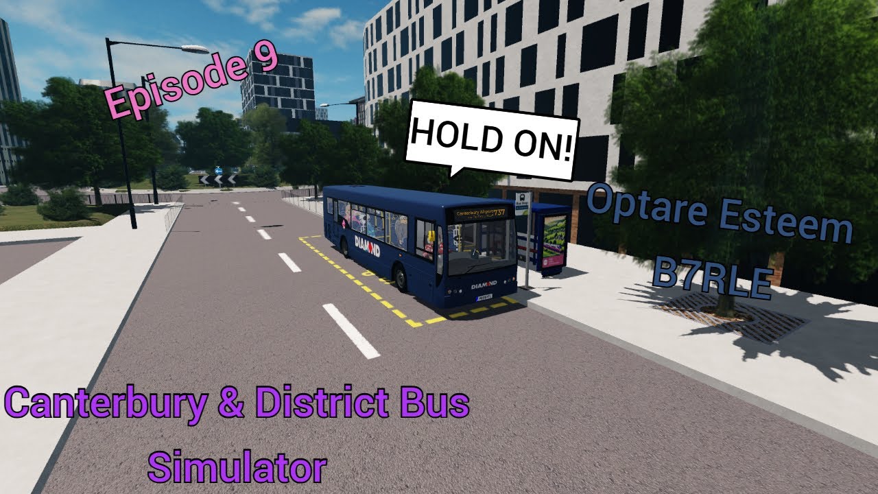 Episode 9 | Canterbury & District Bus Simulator V4.2 (Route 737) - YouTube