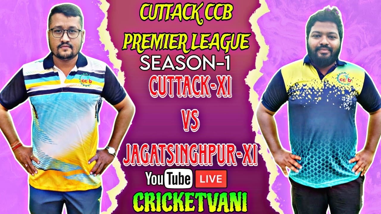 🛑LIVE : MATCH-1 : CUTTACK CCB PREMIER LEAGUE, CUTTACK : #Cricketvani ...