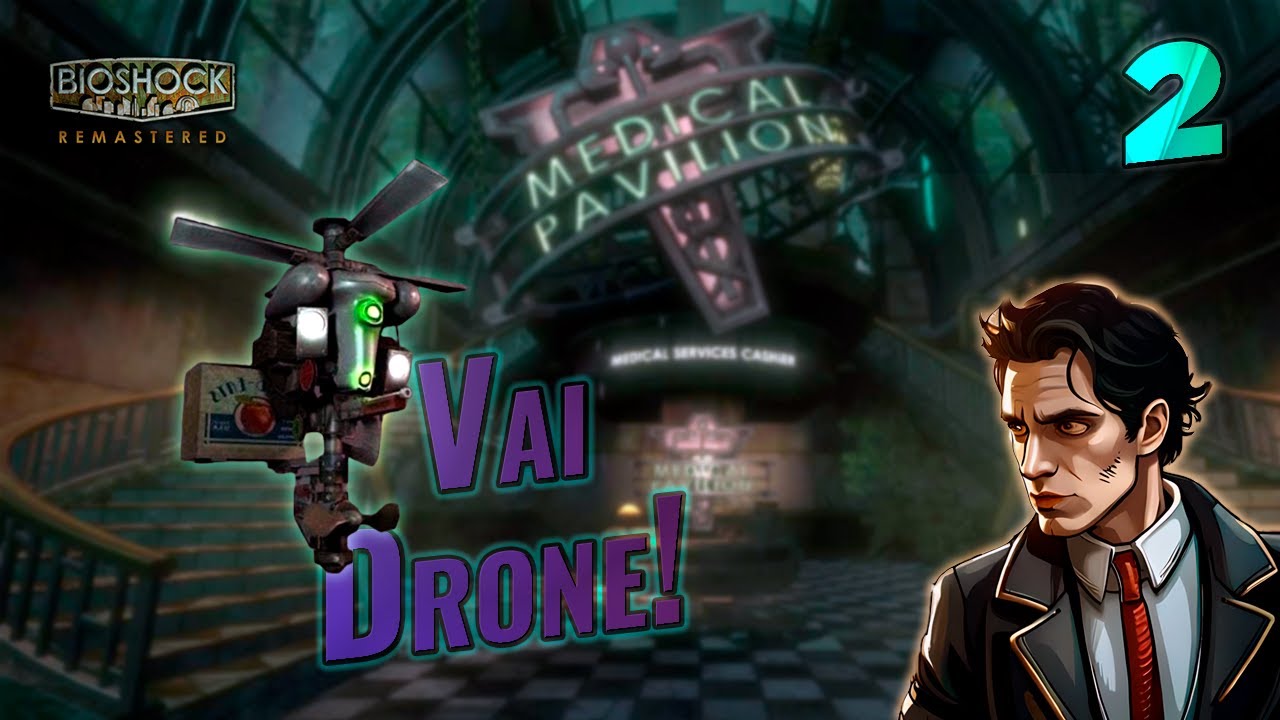 Isso que é um Drone! Pavilhão médico BIOSHOCK #2 - YouTube