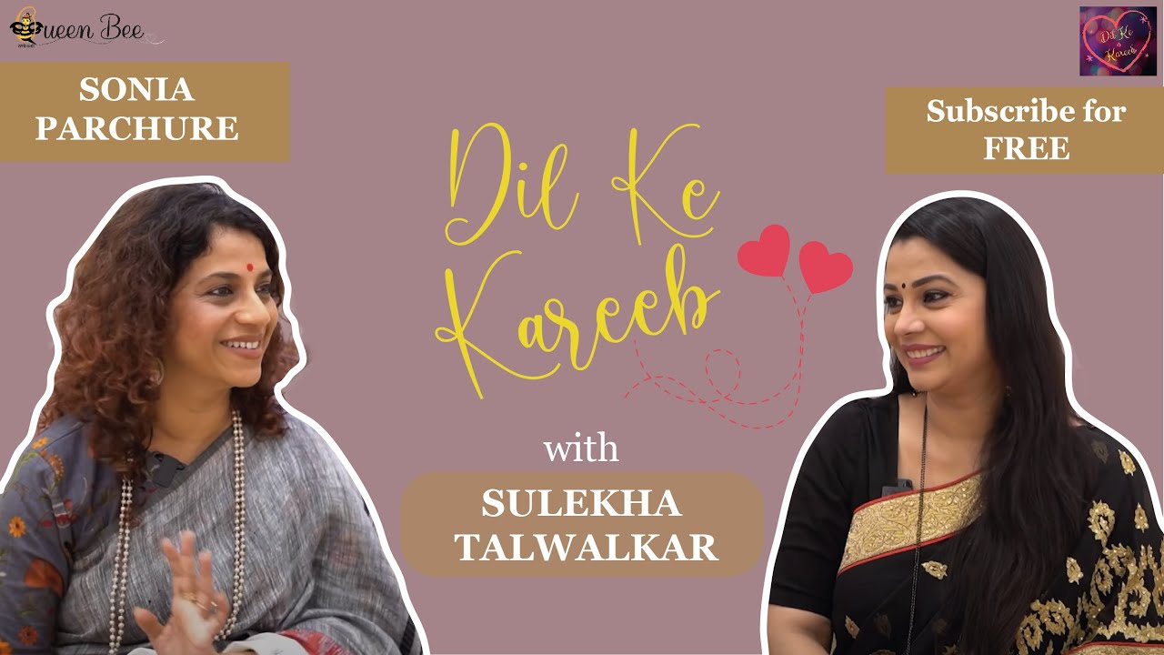 Graceful Sonia Parchure on Dil Ke Kareeb with Sulekha Talwalkar ...