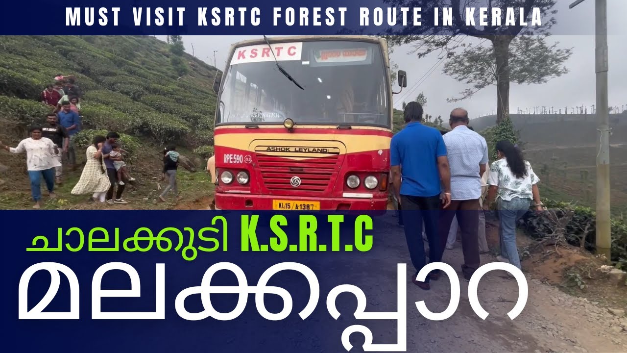 [ 4K] Malakkappara Sightseeing KSRTC Bus Chalakkudy |മലക്കപ്പാറയുടെ ...
