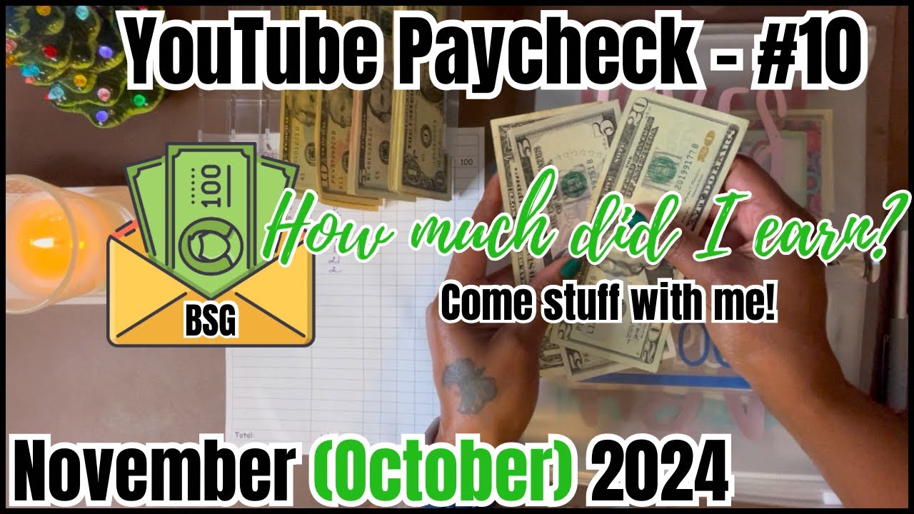 YouTube Paycheck #10 | November (October) 2024 - YouTube