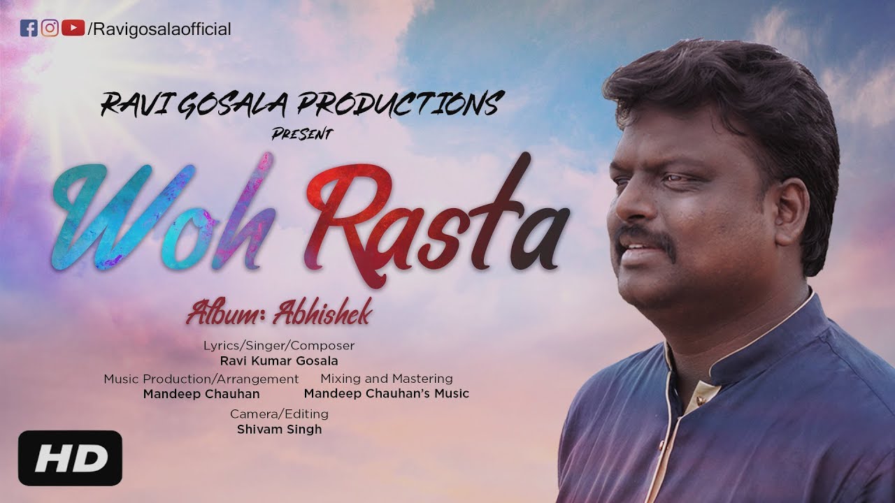 Album Abhishek | Wo Rasta | Hindi Worship Song 2019 | Ravi Gosala ...