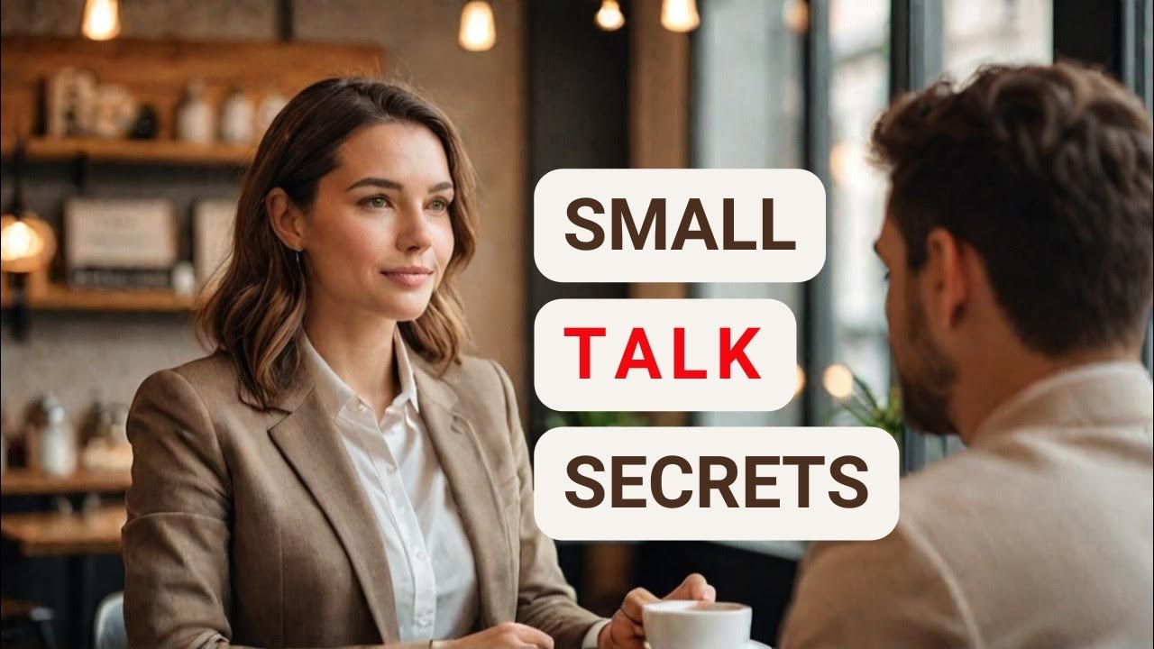 Effortless Small Talk: Secrets to Mastering Conversations with Ease! - YouTube
