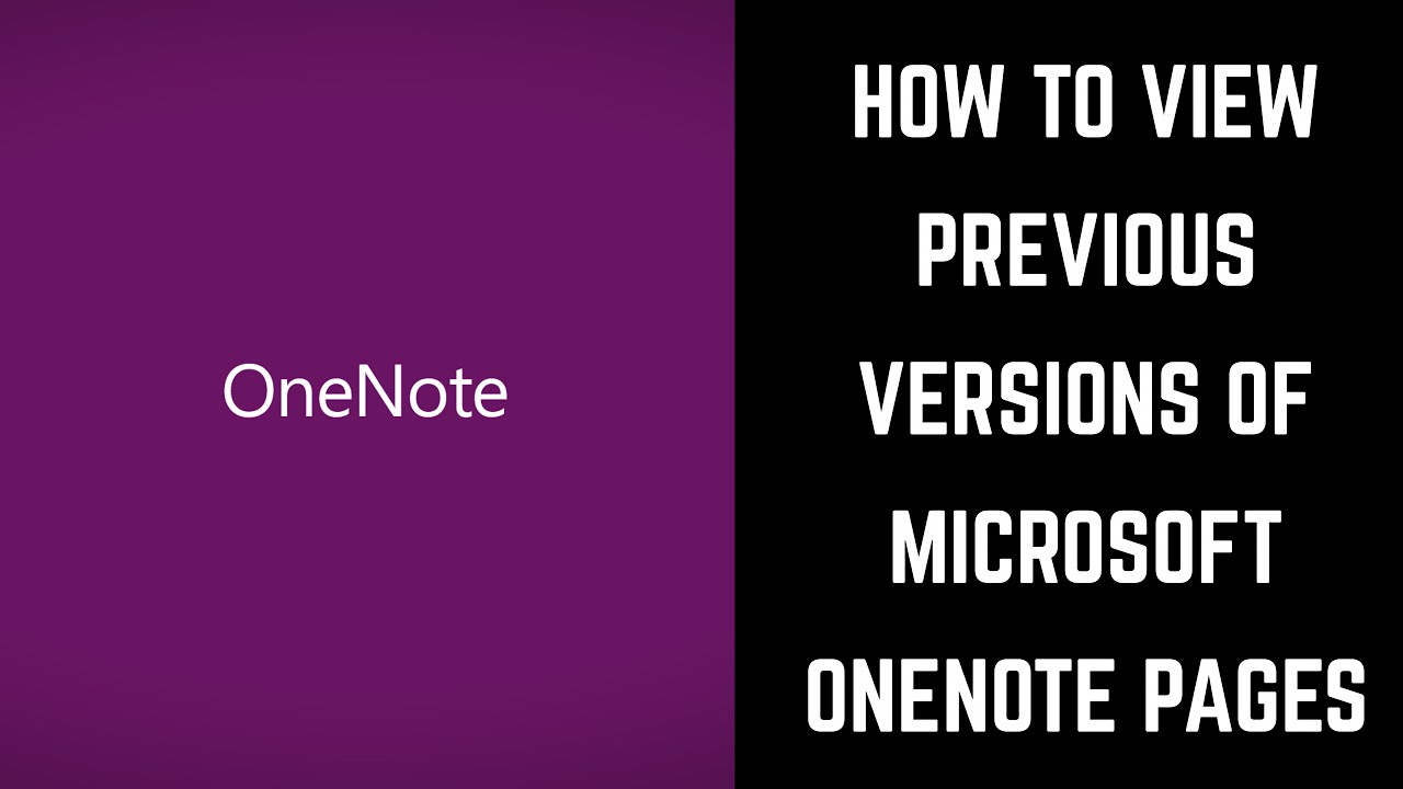 How To View And Load Previous Versions Of Pages In Microsoft OneNote How To View And Load Previous Versions Of Pages In Microsoft OneNote