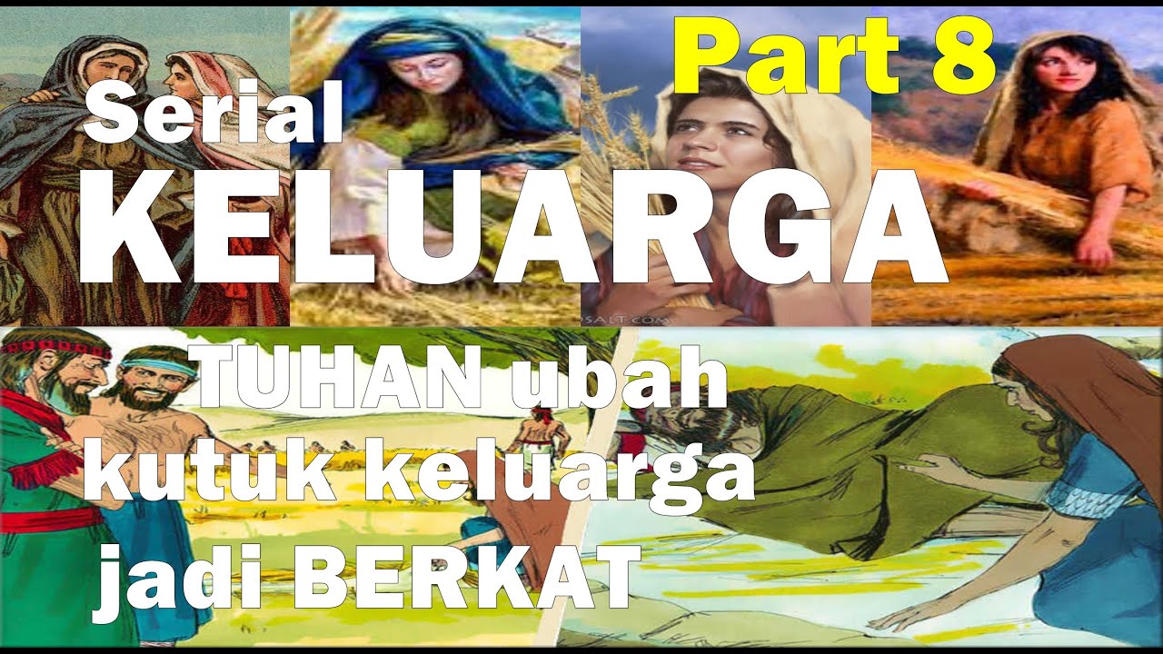 KELUARGA -Tuhan mengubah kutuk keluarga jadi berkat // Part 8 - YouTube