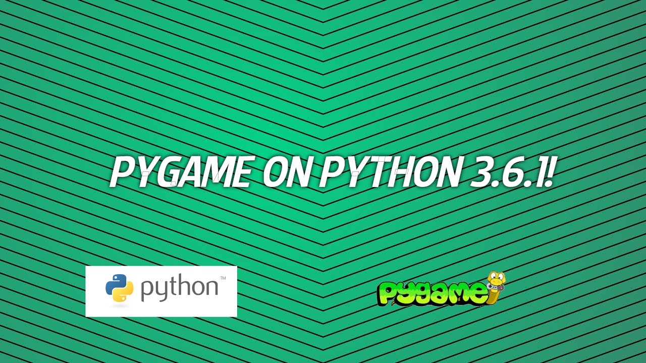 How To Get Pygame On Python 3 6 1 On Windows PC YouTube how-to-get-pygame-on-python-3-6-1-on-windows-pc-youtube