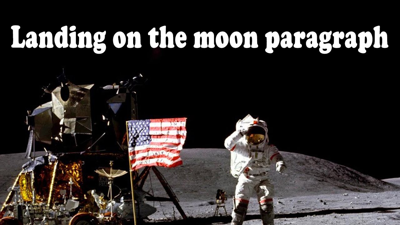 Landing on the moon paragraph - YouTube