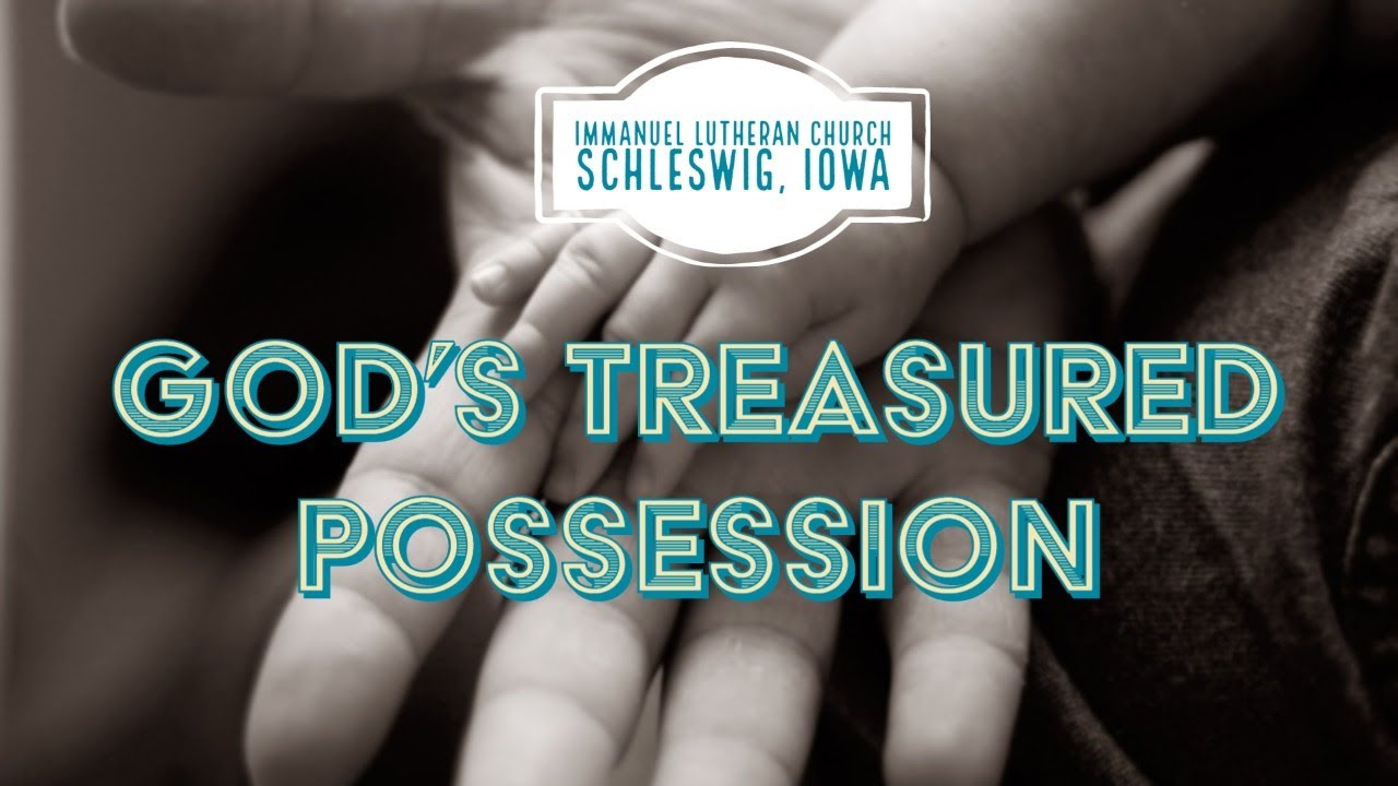 July 26, 2020 - Immanuel Lutheran Church - God's Treasured Possession ...