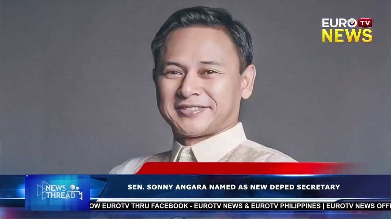 SEN. SONNY ANGARA NAMED AS NEW DEPED SECRETARY - YouTube