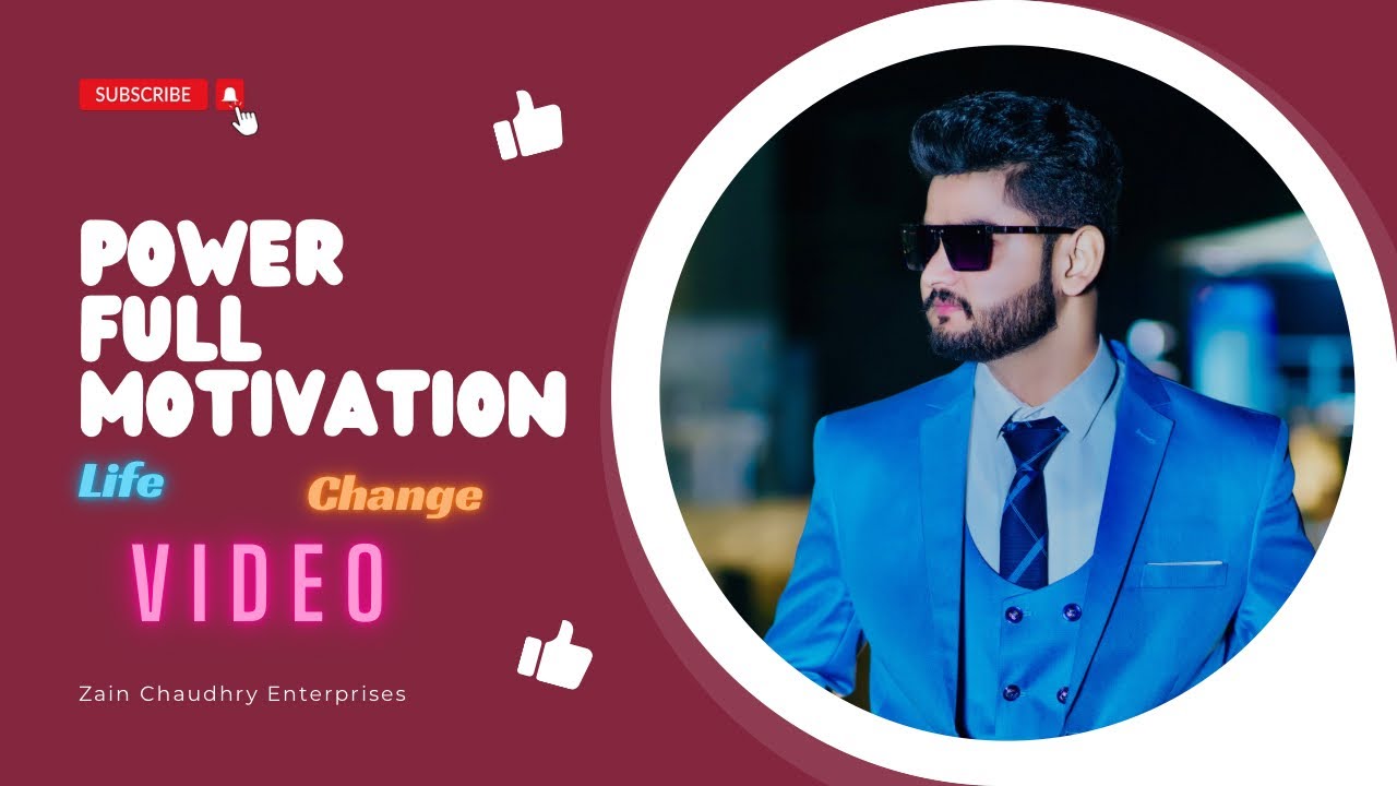 Life Changing Video|| Powerfull Motivation || Speaks By Zain Chaudhry ...