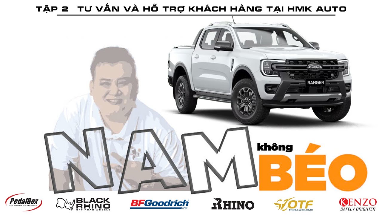 TẬP 2 | Tư vấn cho garage HMK Auto gói độ Ranger Wildtrak 120 triệu có ...