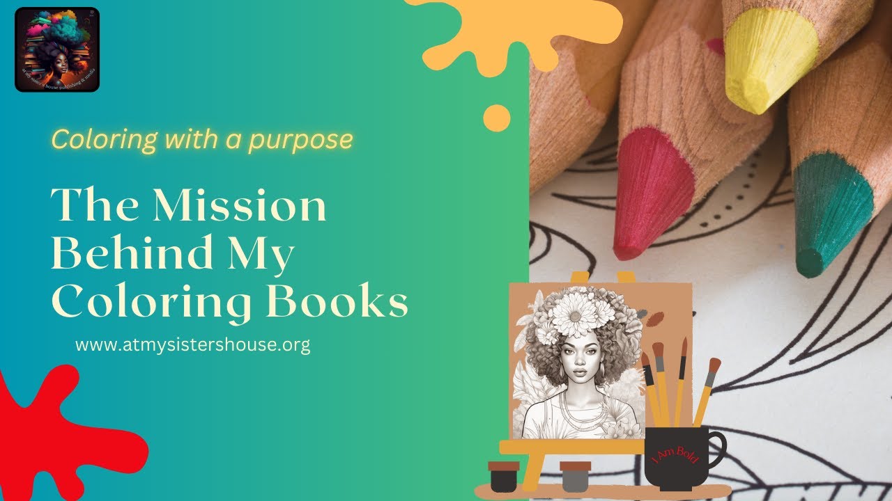 Art with a Purpose: The Mission Behind My Coloring Books - YouTube