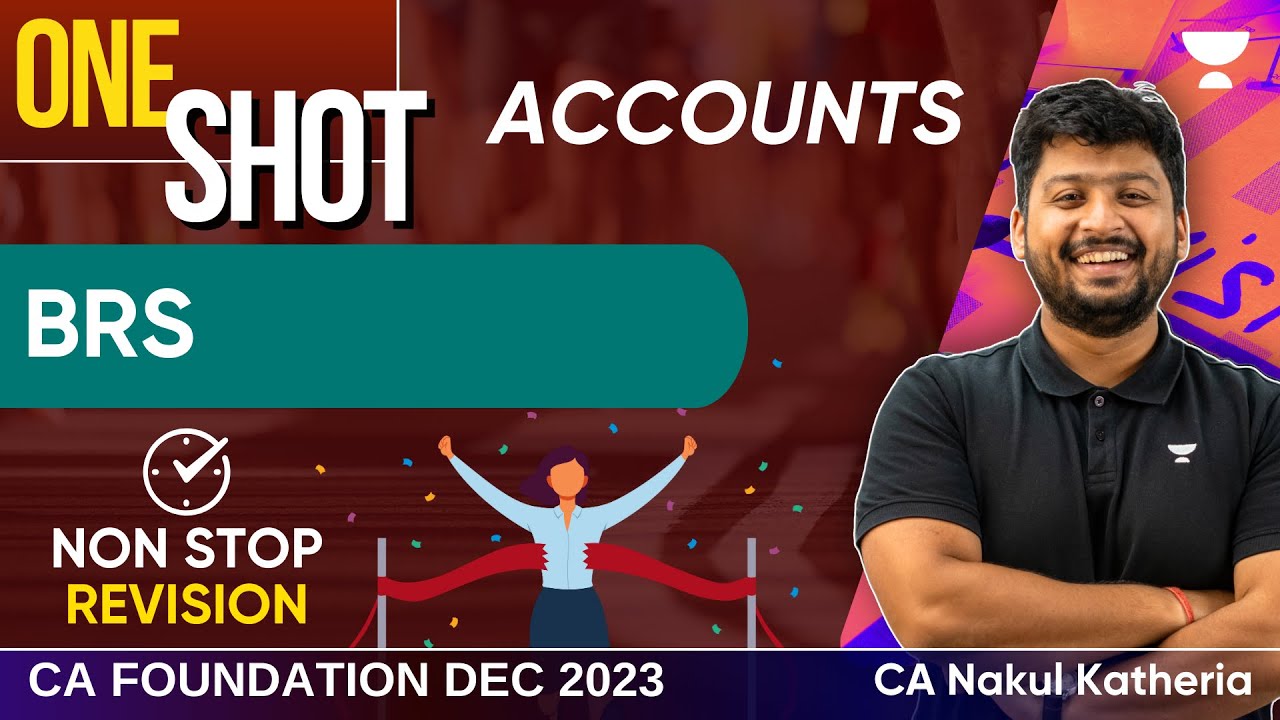One Shot Revision - BRS | Accounts Marathon | CA Foundation Dec 2023 ...