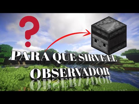 Para que sirve el observador en minecraft - YouTube