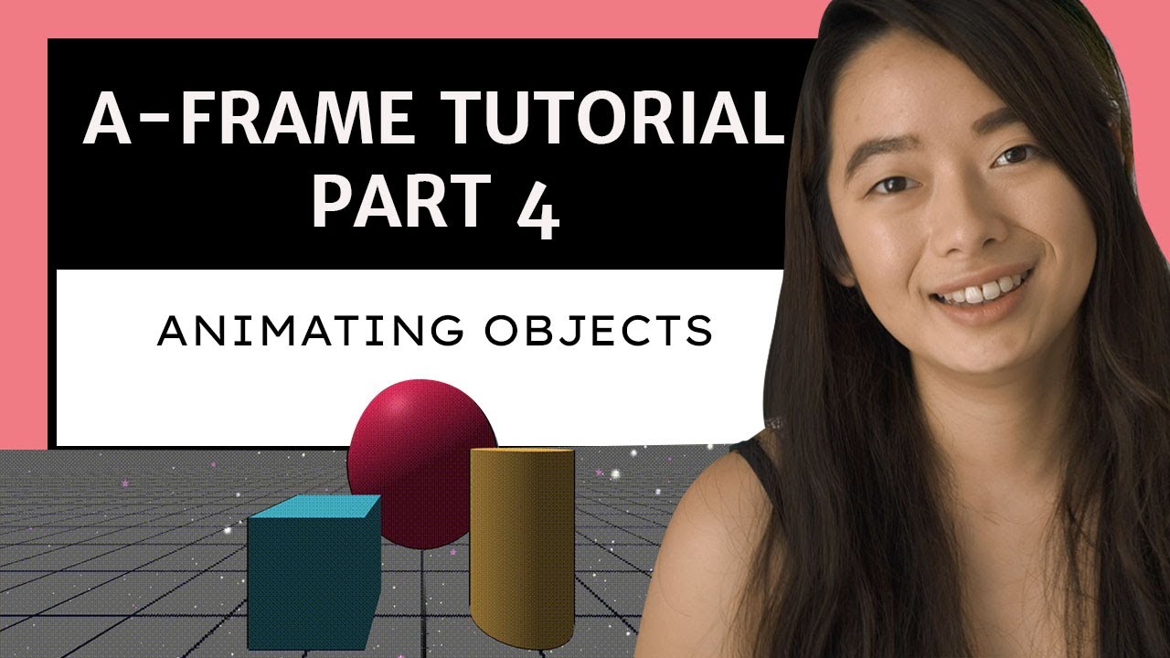 Aframe Webvr - VR Development Part 4 - Animation in Aframe - YouTube