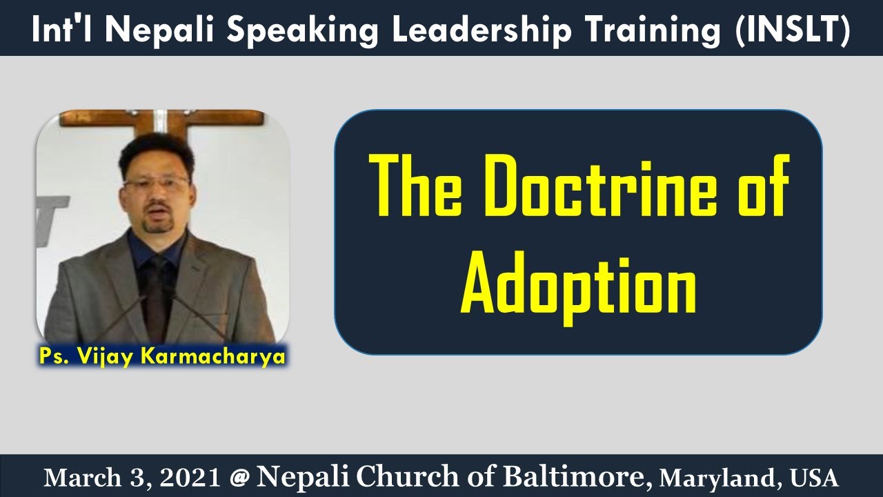 The Doctrine of Adoption - Ps. Vijay Karmacharya - YouTube