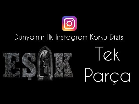 EŞİK - İlk Instagram Korku Dizisi Tek Parça