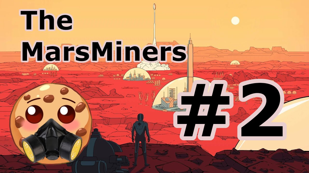 MarsMiners - Surviving Mars #2 - YouTube