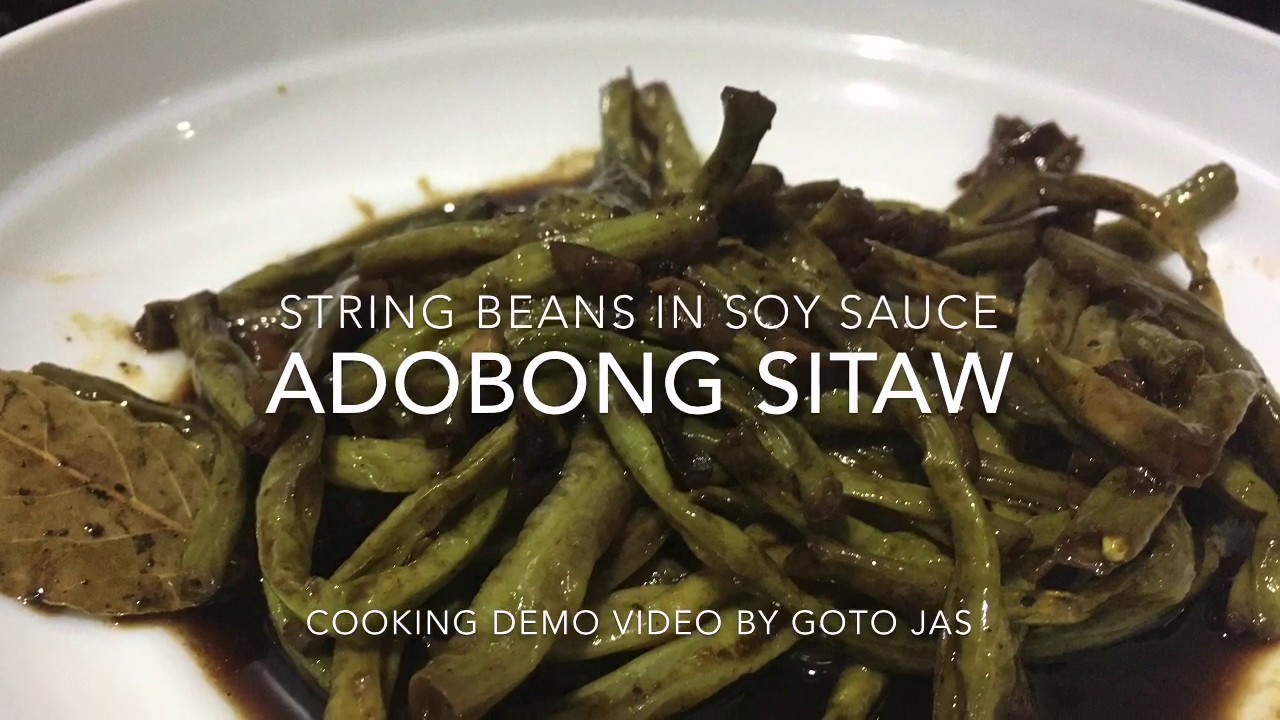 Adobong Sitaw | String Beans in Soy Sauce - YouTube