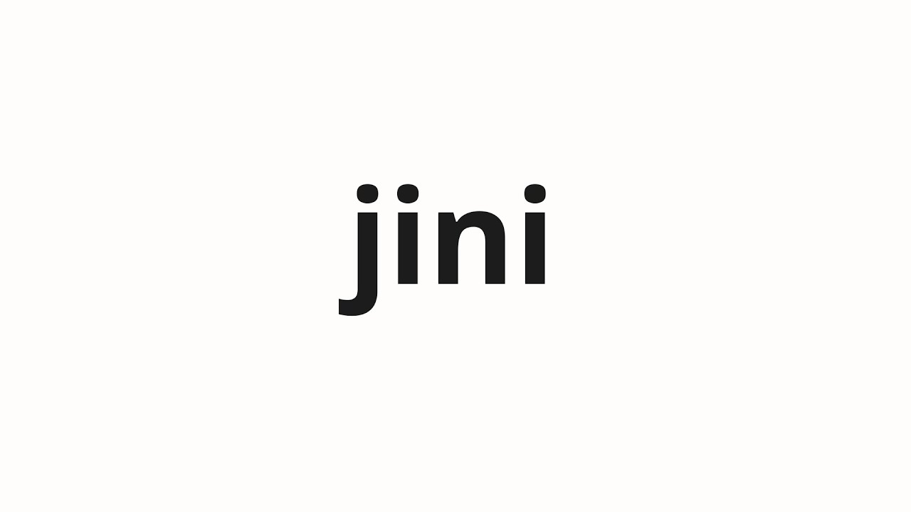 How to pronounce jini | 지니 (Genie in Korean) - YouTube