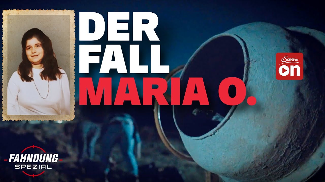 Ermordet und einbetoniert? Der Fall Maria O. | Fahndung Spezial - YouTube