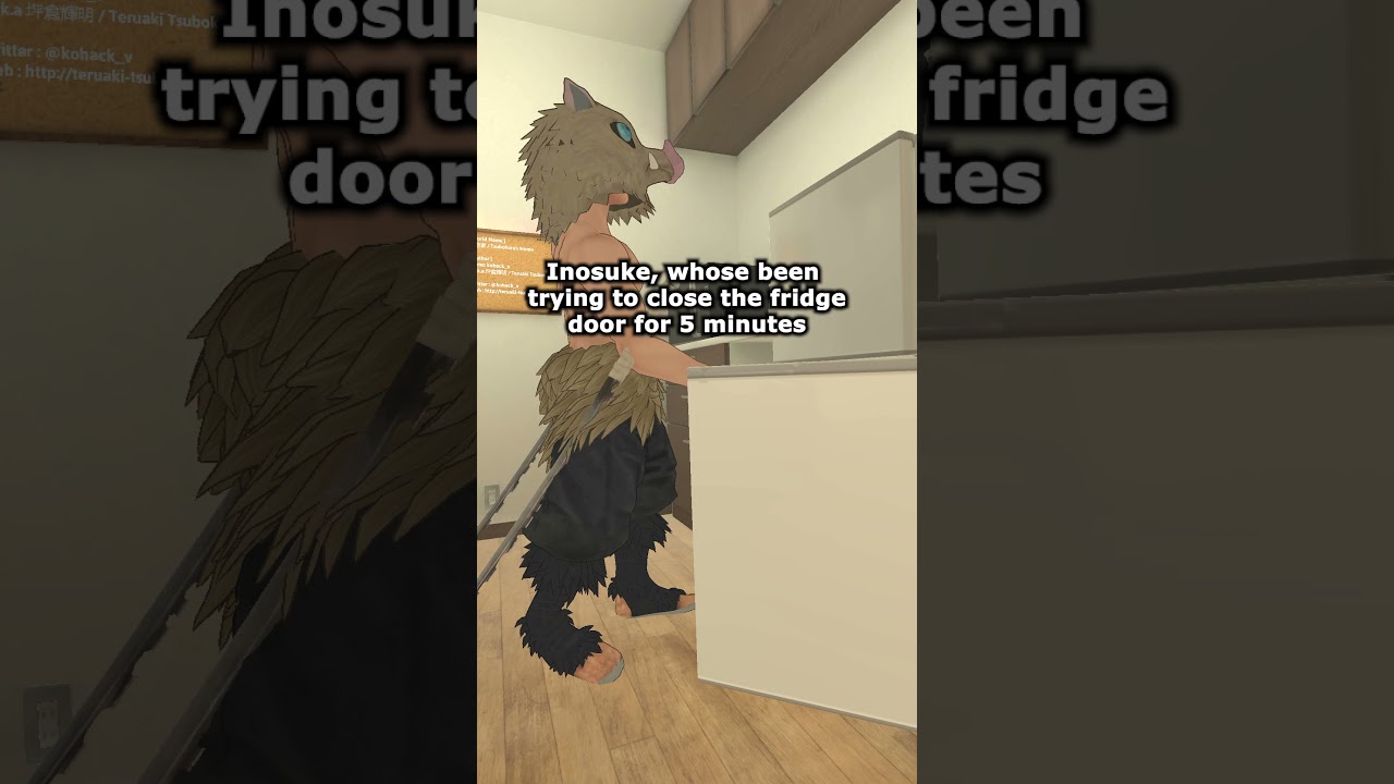 Inosuke can't close the refrigerator (Demon Slayer VR) - YouTube