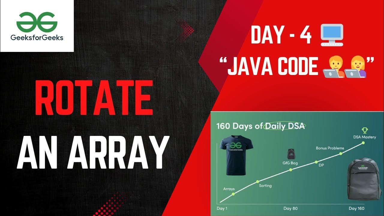 Rotate Array 🔥| Day 4 [CODE] | #geeksforgeeks 160 Days Challenge 💻 - YouTube
