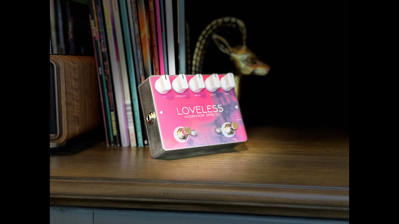 Noisemaker Effects Loveless Fuzz/Reverb Effect Pedal Demo - YouTube